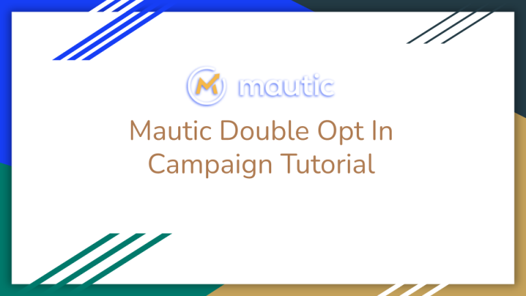 How to create Double Opt in Email Campaign in Mautic – TutorialsJoint